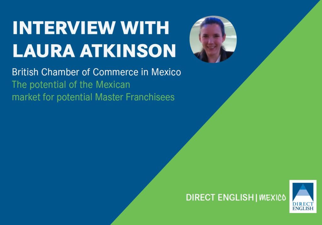 Interview with Laura Atkinson, British Chamber of Commerce in Mexico ...